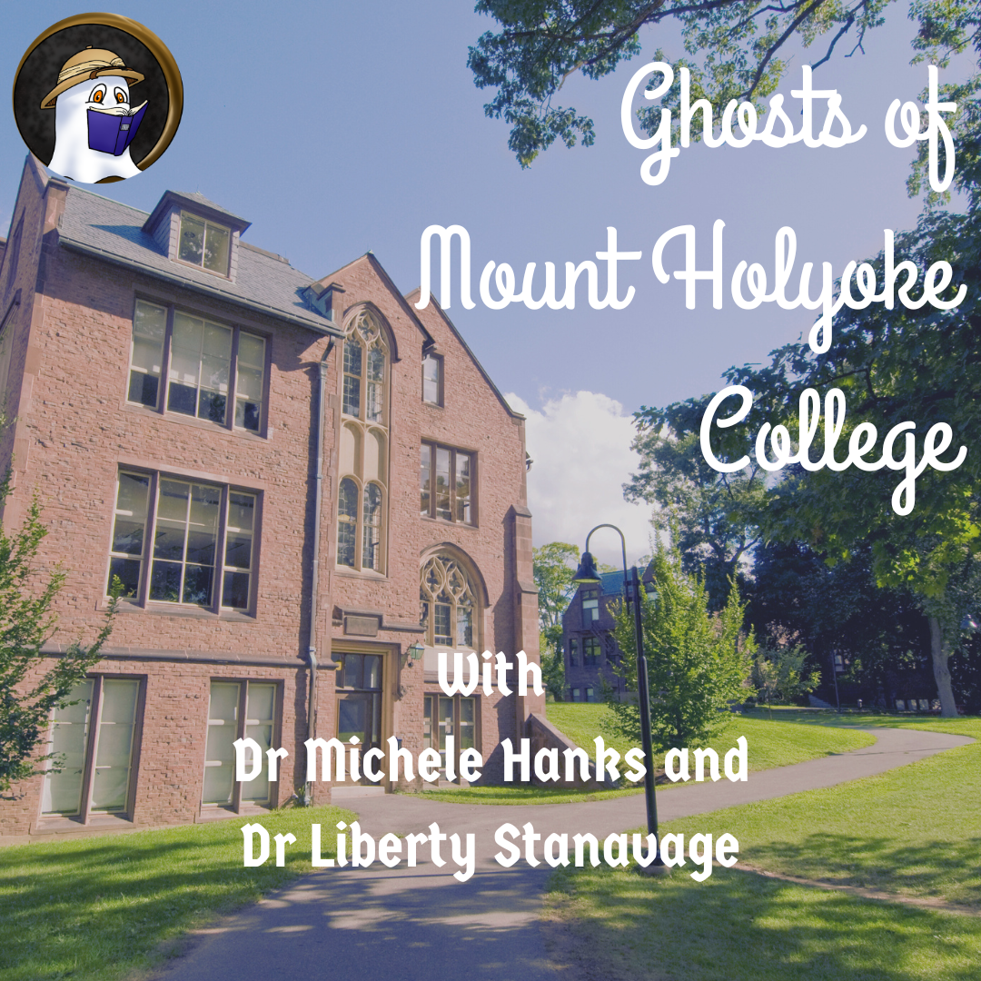 86 Ghosts Of Mount Holyoke College Part 1 Kmma Media